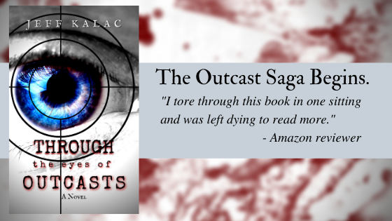Through the Eyes of Outcasts – The Official Website for Author Jeff Kalac